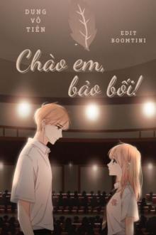 Chào Em, Bảo Bối! - Chương 6: Nhìn một mình cô ấy